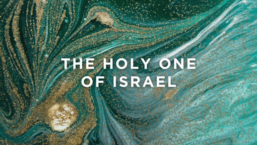 "The Holy One of Israel" - Gethsemane Bible-Presbyterian Church